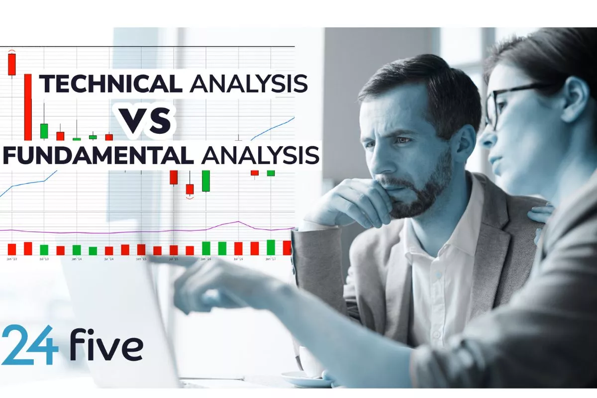 Technical Analysis vs Fundamental Analysis - 24 Five