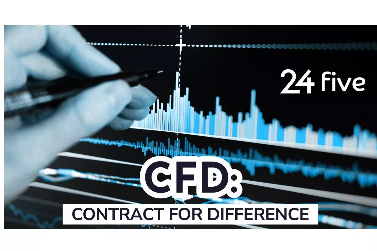What are CFDs and how do they work? - 24 Five