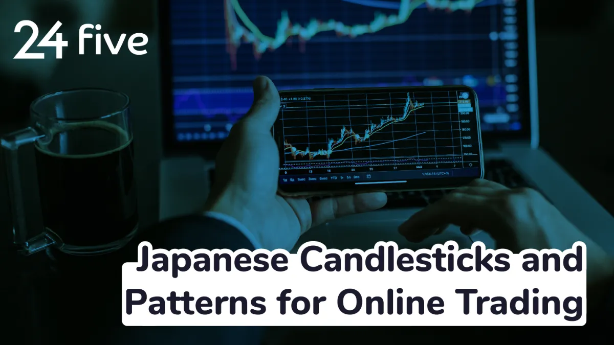 Japanese Candles and Patterns for Online Trading